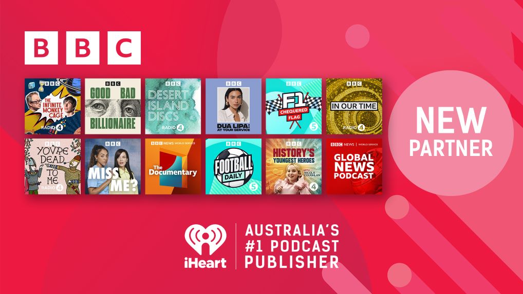 BBC STUDIOS PARTNERS WITH ARN’S iHEART TO REPRESENT BBC PODCASTS IN ...